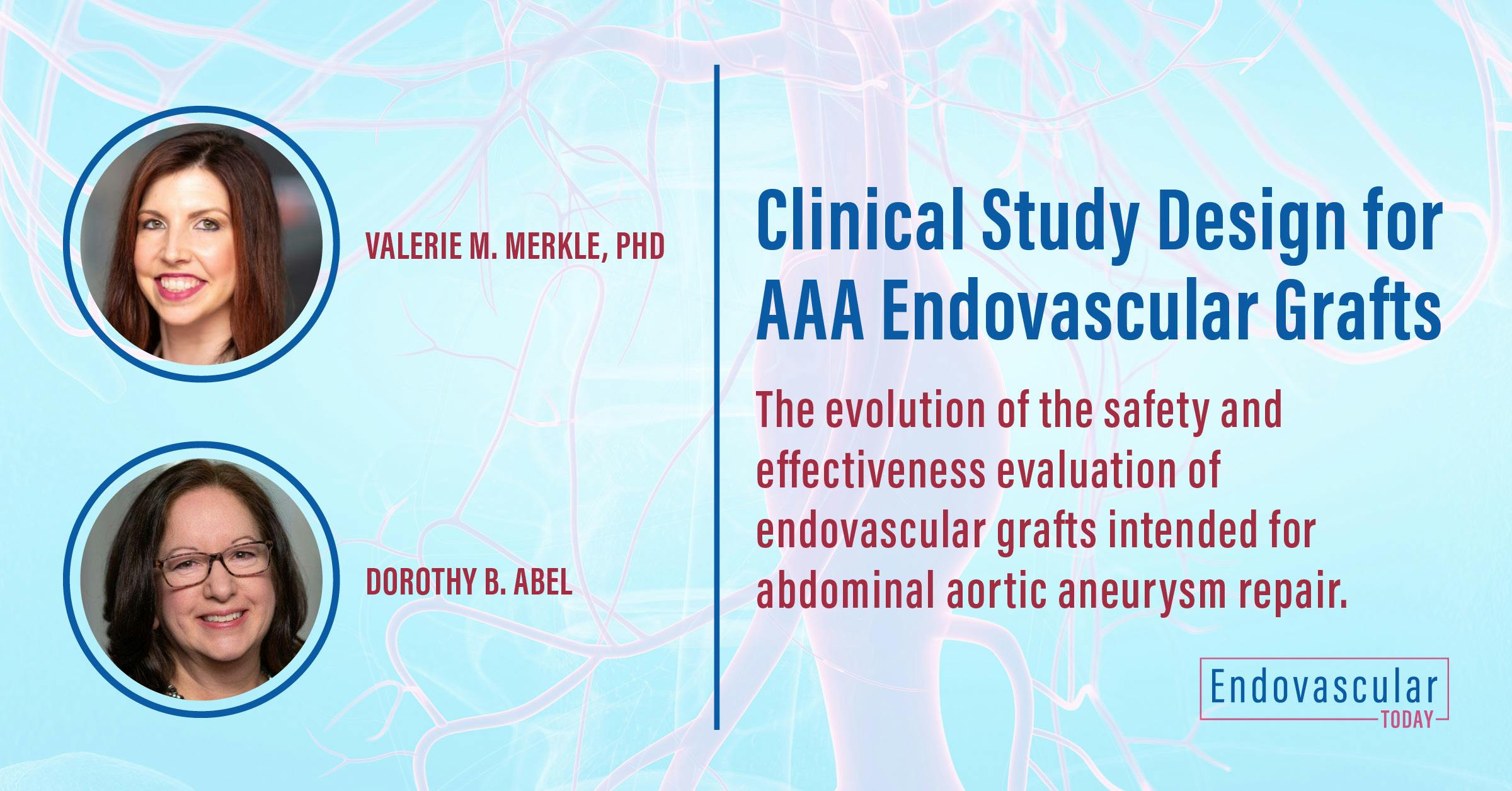 Clinical Study Design for AAA Endovascular Grafts - Endovascular Today